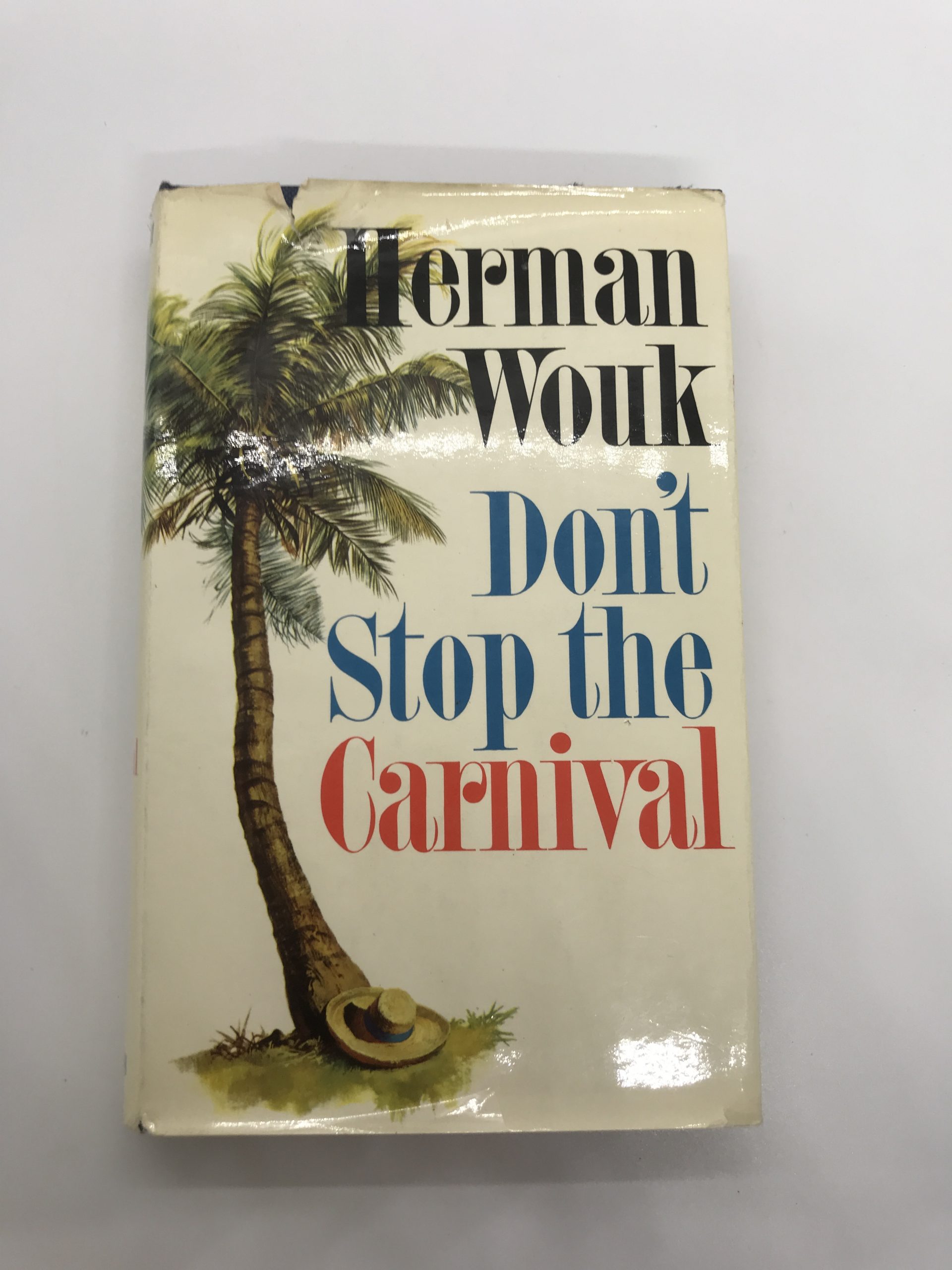 Dont Stop the Carnival -by Herman Wouk - hardcover book - Vintage Keepsakes