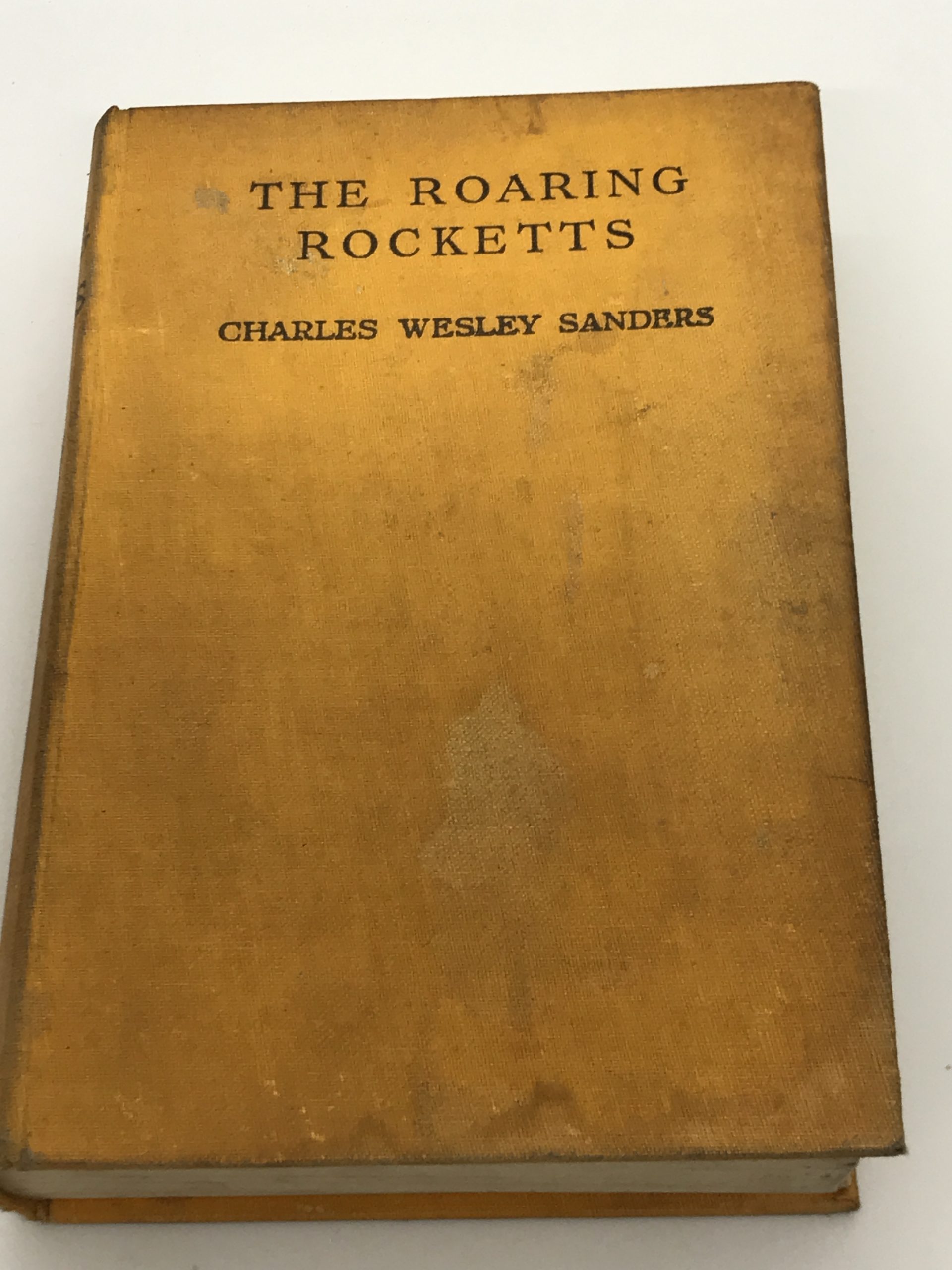 The Roaring Rocketts - Charles Wesley Sanders - Wild West Club 1935 ...