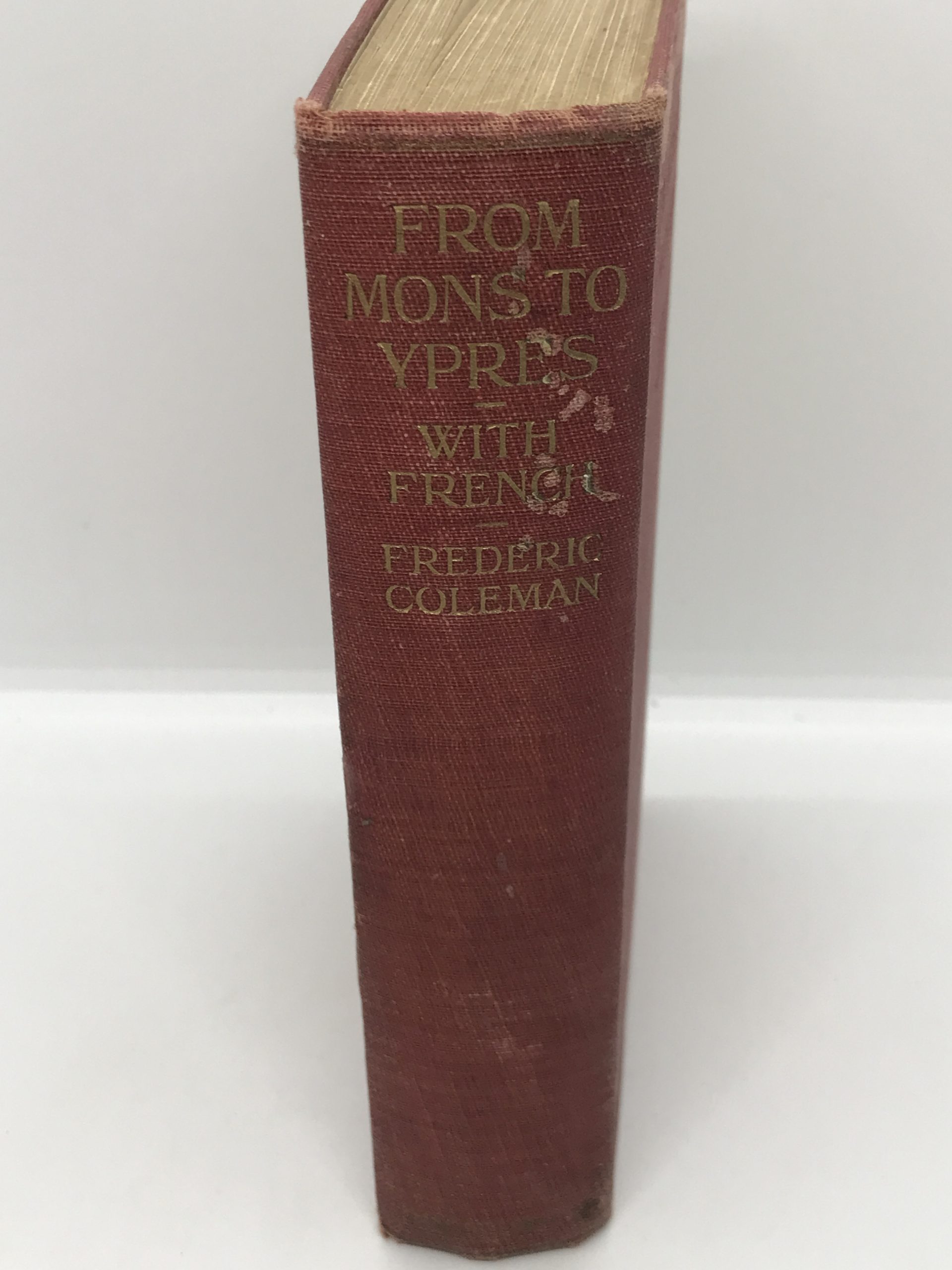 From Mons To Ypres With French by Frederic Coleman - Sampson Low ...