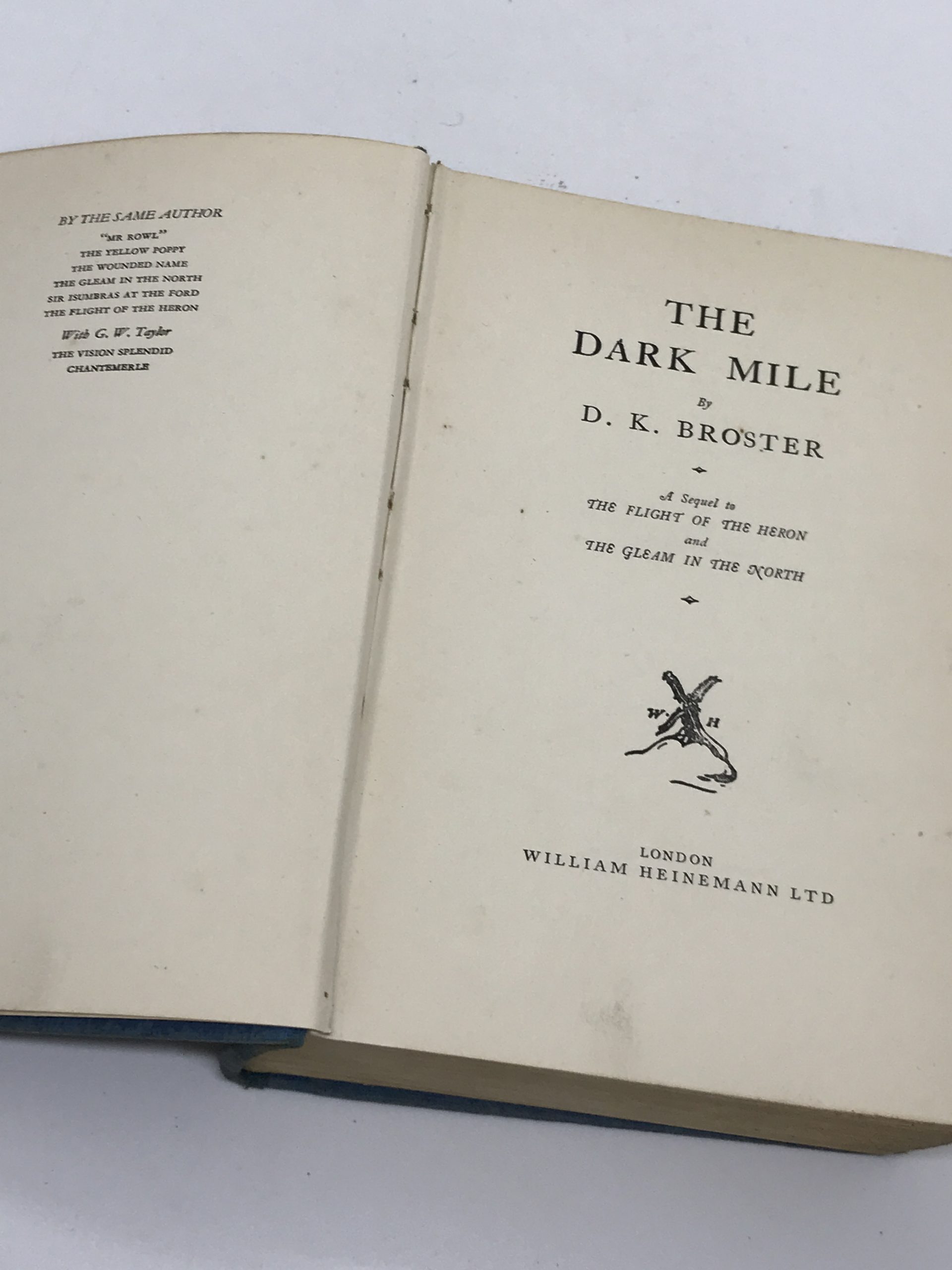 The Dark Mile - DK Broster - William Heinemann 1929 - Vintage Keepsakes