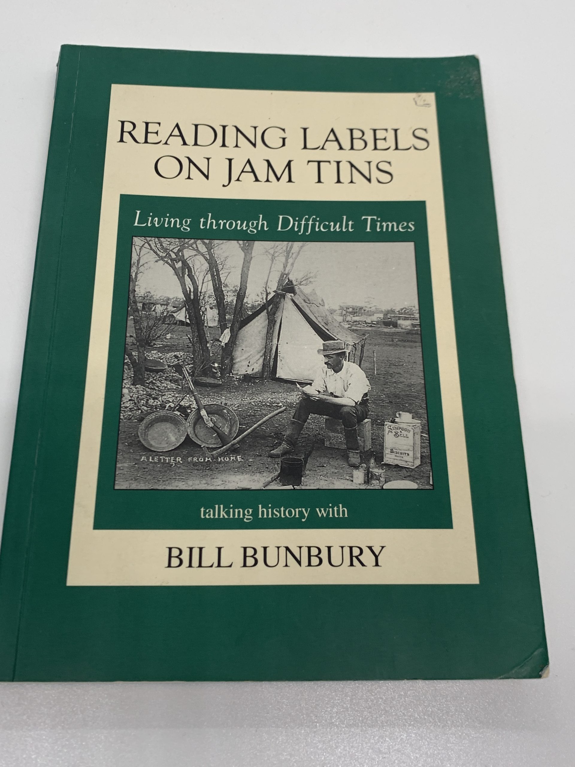 Reading Labels on Jam Tins - Bill Bunbury - Fremantle Arts Centre Press ...
