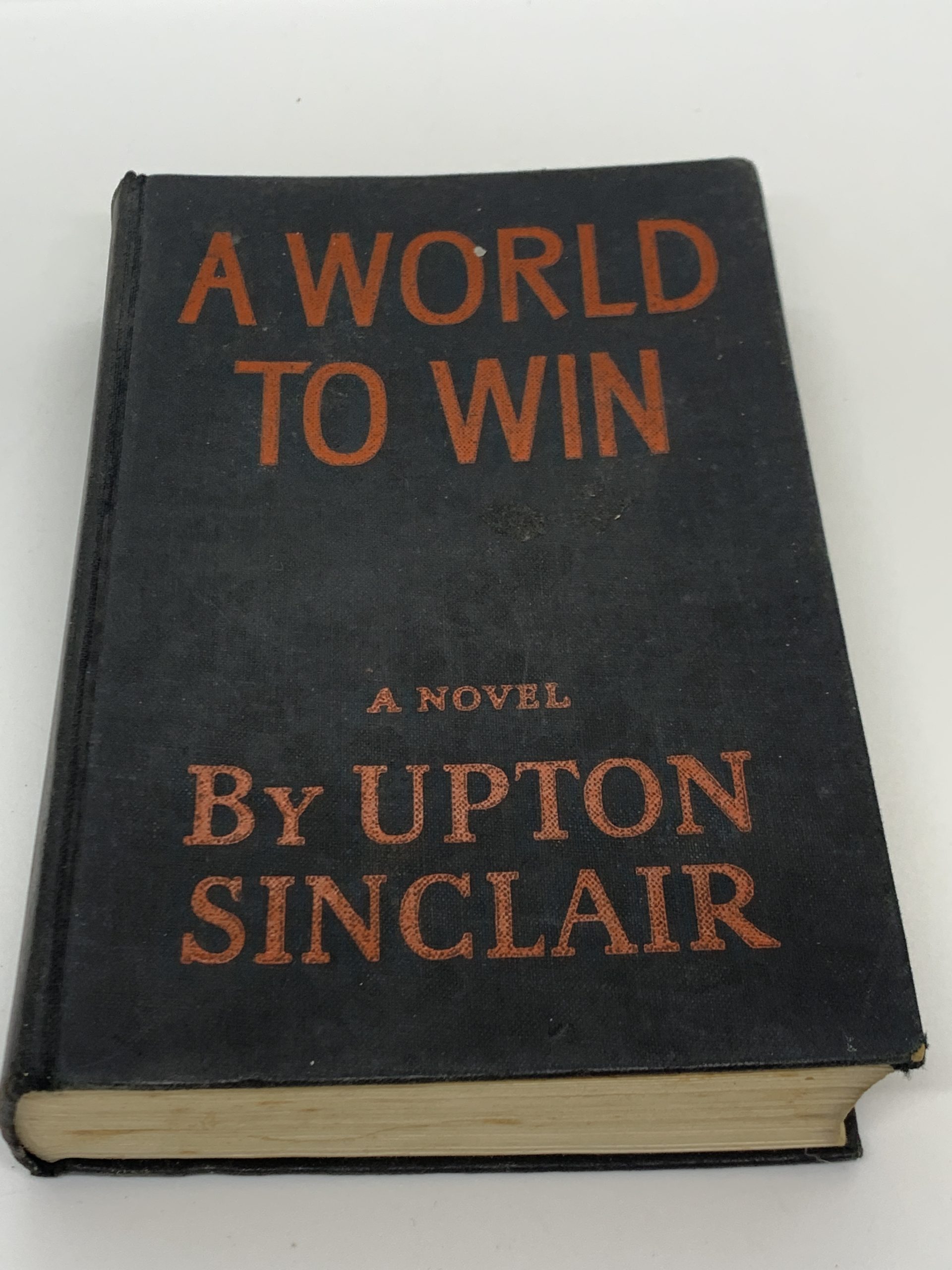 A World to Win - Upton Sinclair - Werner Laurie 1947 - Vintage Keepsakes