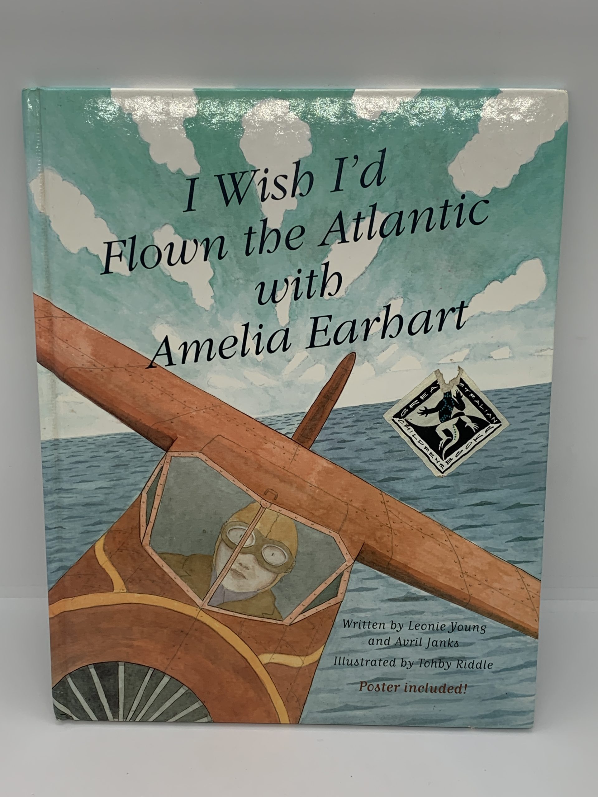 I Wish Id Flown the Atlantic with Amelia Earhart by Leonie Young and ...