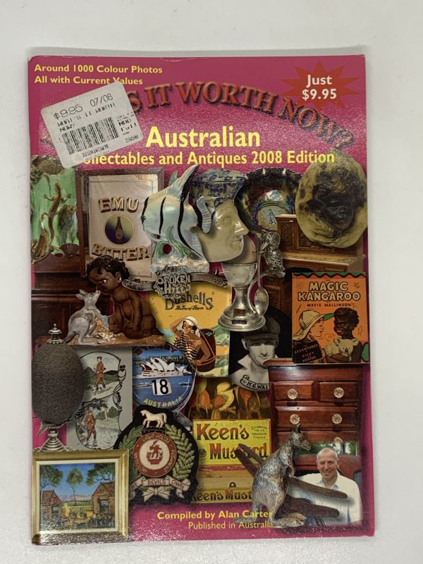 Whats it Worth Now - Australian Collectables and Antiques 2008 Edition ...